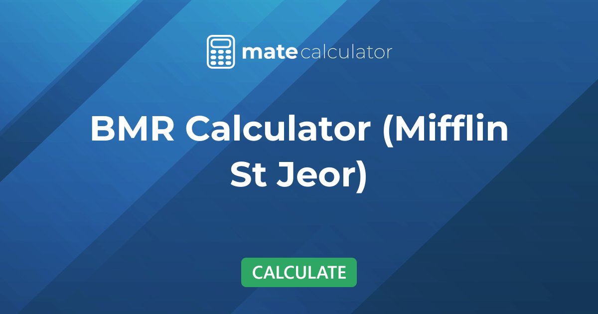 BMR Calculator - Mifflin St Jeor Equation(TDEE & BMR)