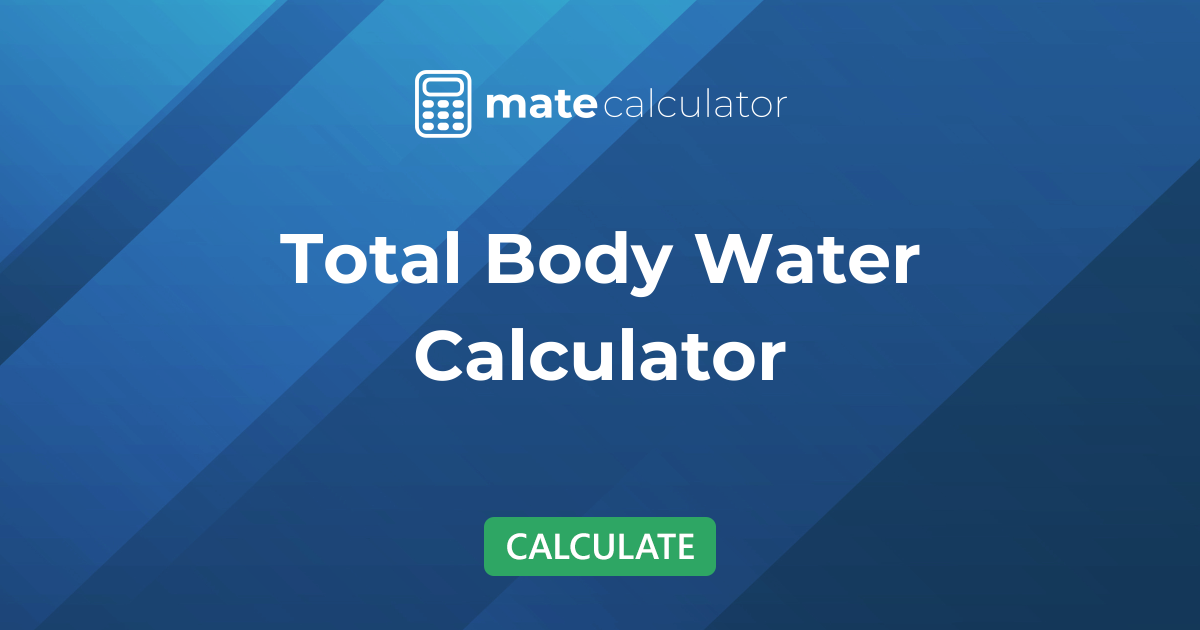 Total Body Water Calculator